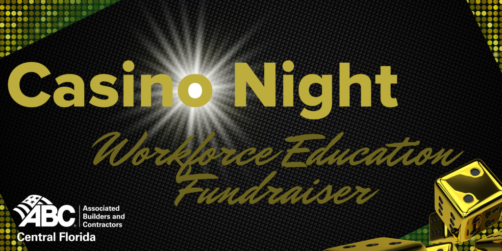 Casino Night Fundraiser - Associated Builders and Contractors - Central ...